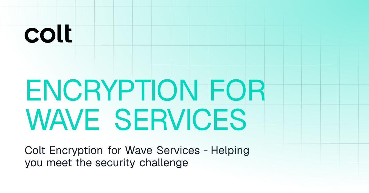 ENCRYPTION FOR WAVE SERVICES | Colt Docs
